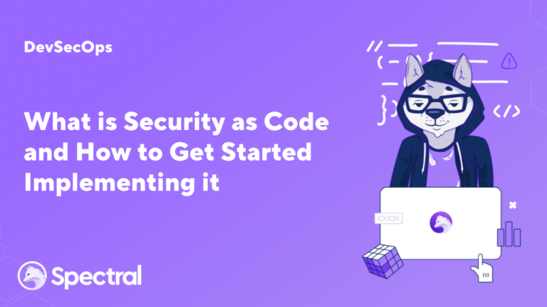 What is Security as Code and How to Get Started Implementing it - Spectral